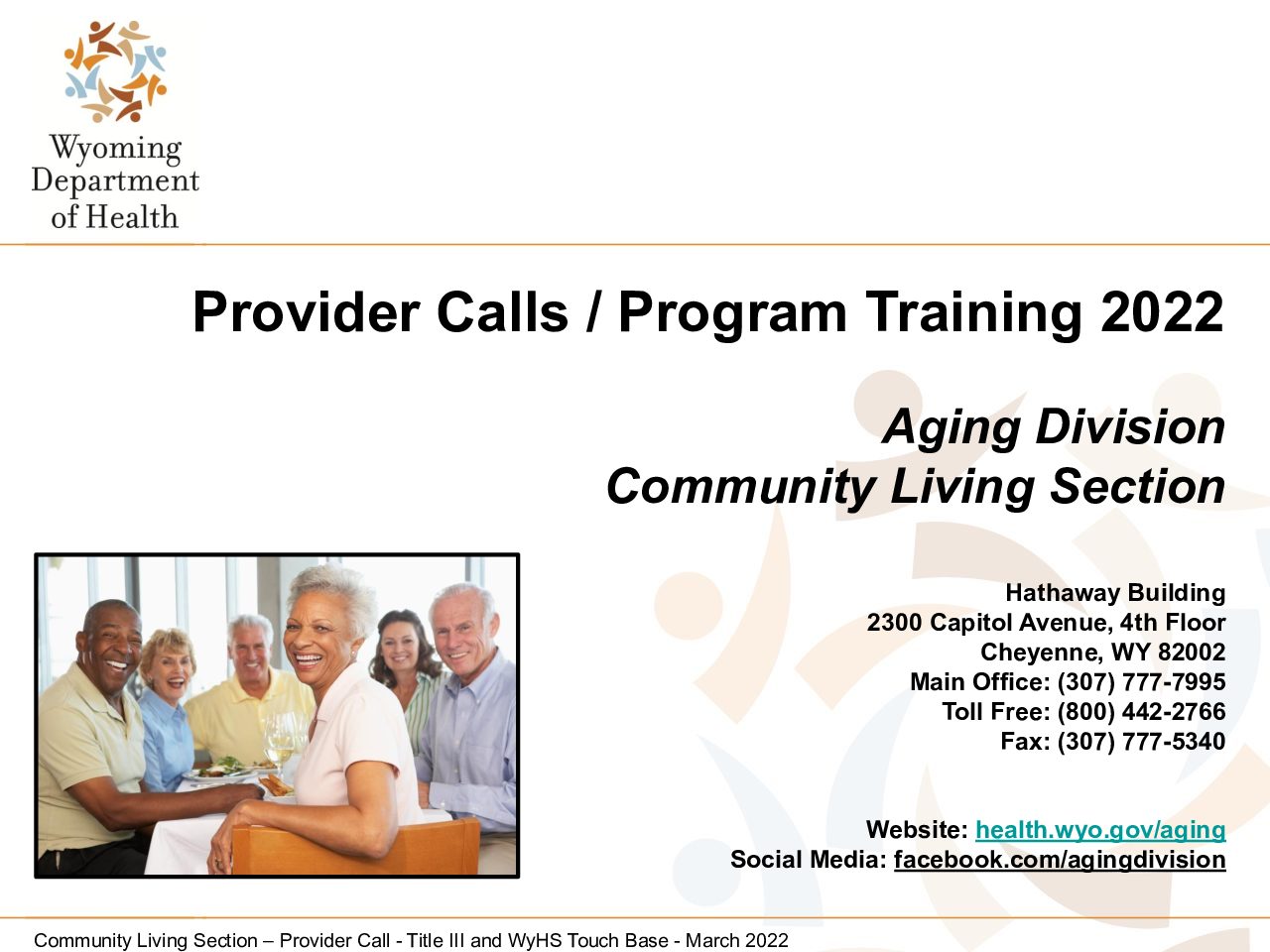 CLS Provider Call - March 2022 - Wyoming Department of Health
