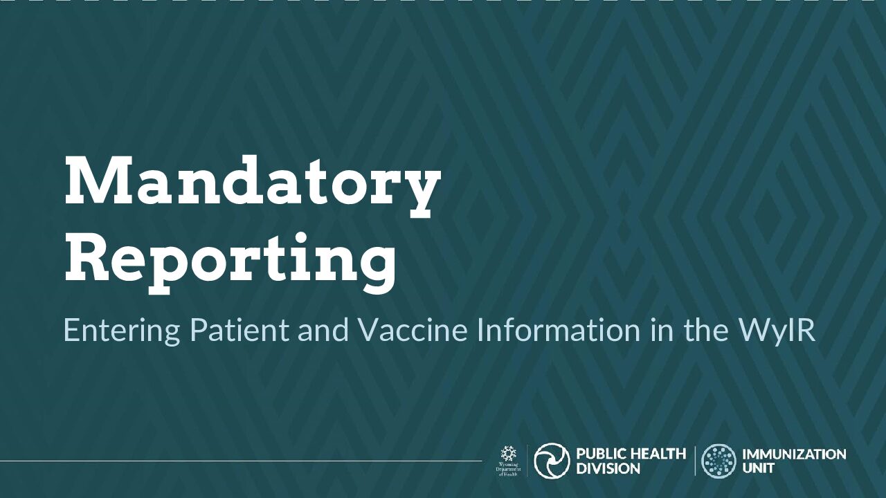 Mandatory Reporting Office Hours - Wyoming Department of Health