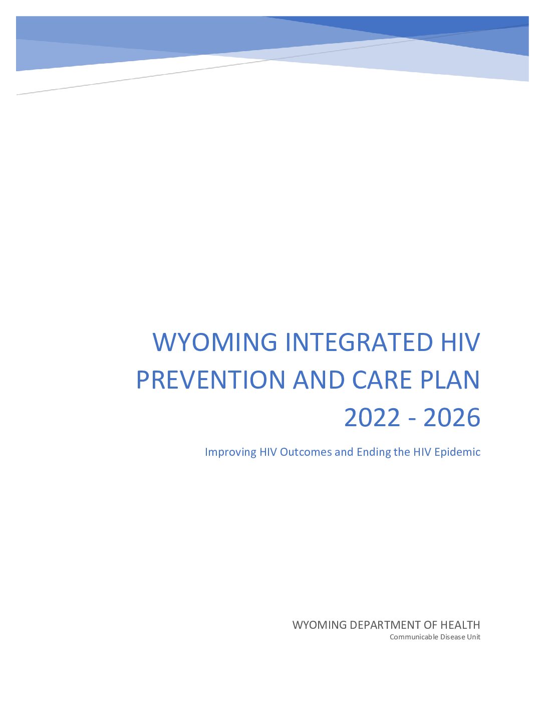 Wyoming Integrated HIV Plan CY2022-2026.Final - Wyoming Department of ...