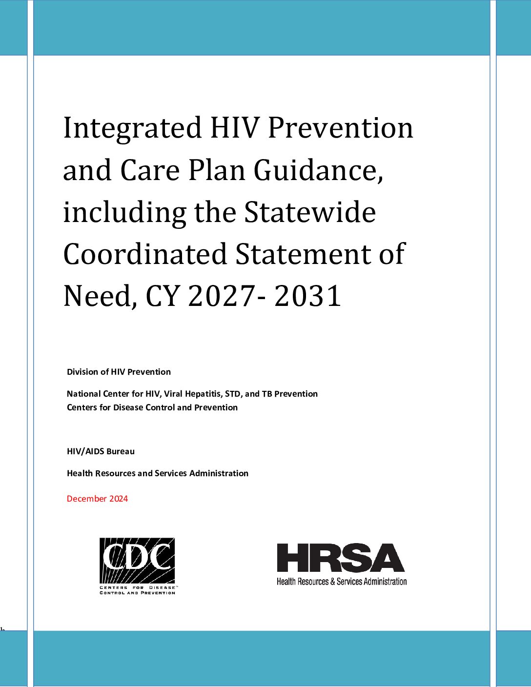 Integrated HIV Prevention and Care Plan Guidance CY 2027 - 2031 - Wyoming Department of Health