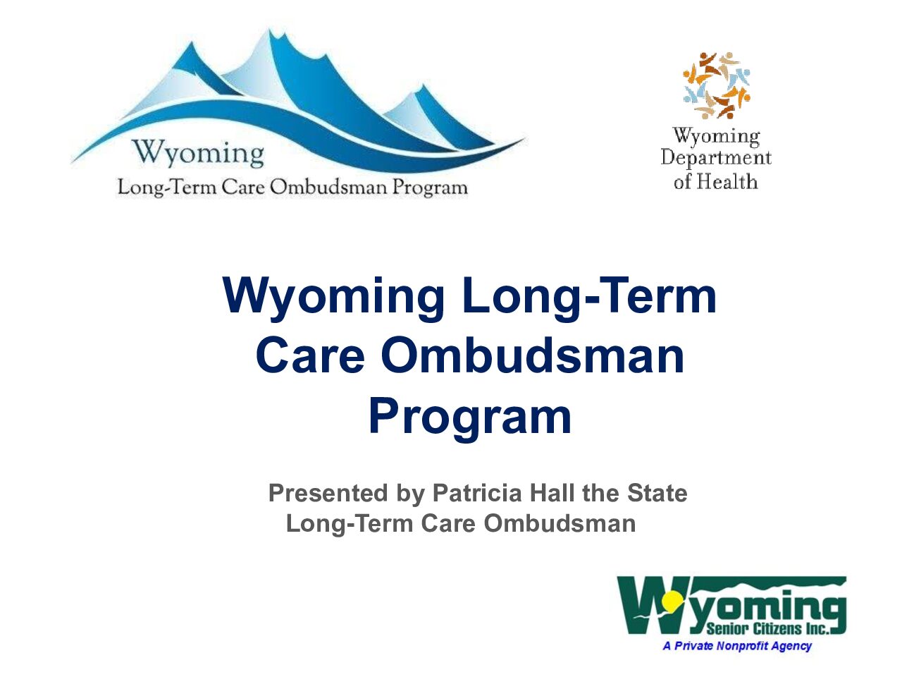 05.25 PVCCWT - LTC Ombudsman - Wyoming Department of Health